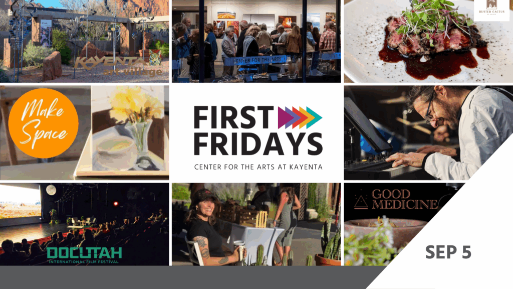 First Fridays at Kayenta - Welcome